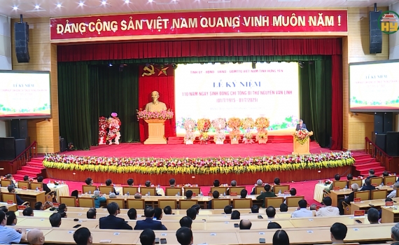 Phát huy tinh thần của Tổng Bí thư Nguyễn Văn Linh - Phát Thanh Truyền Hình Hưng Yên